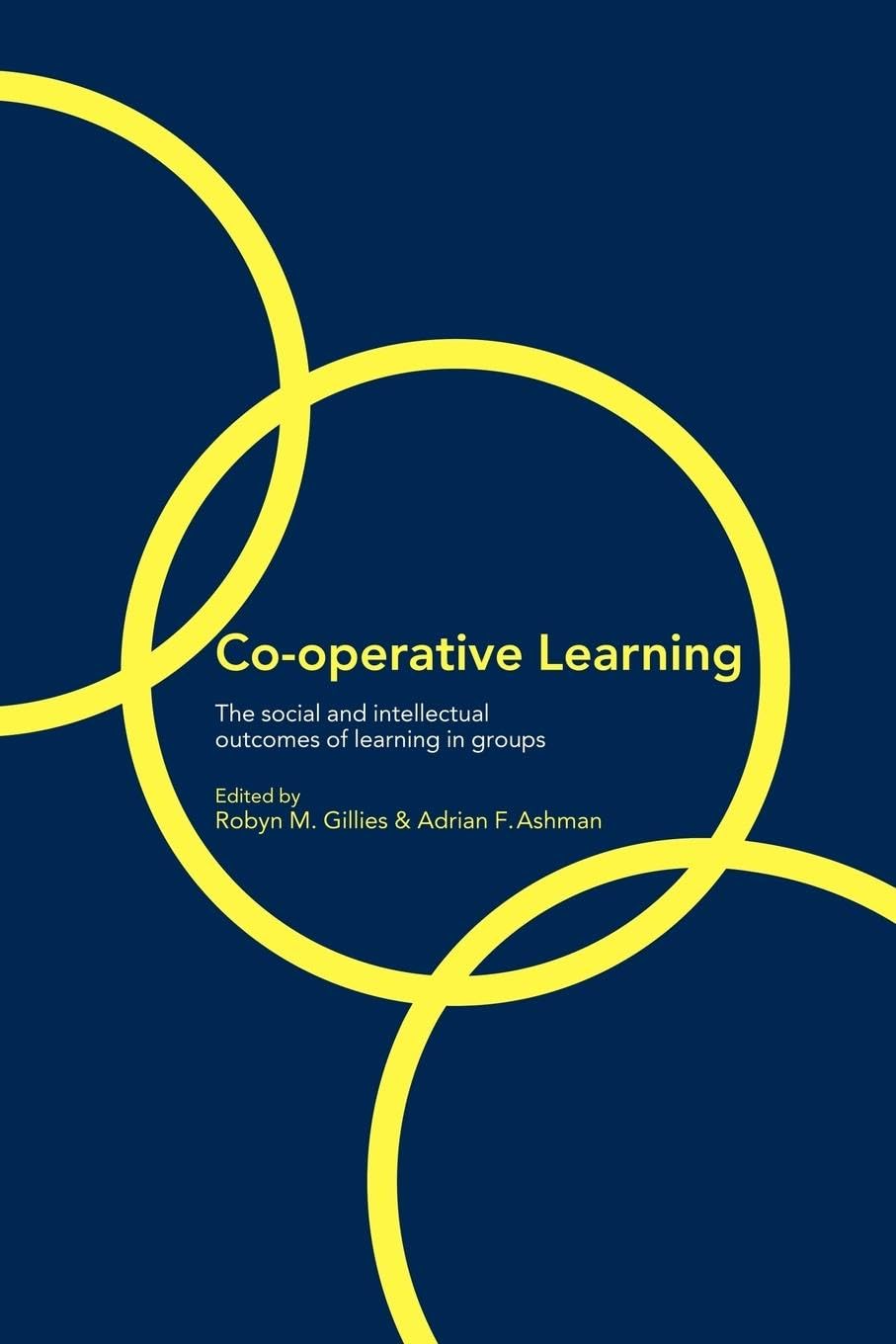Cooperative Learning: The Social and Intellectual Outcomes of Learning ...