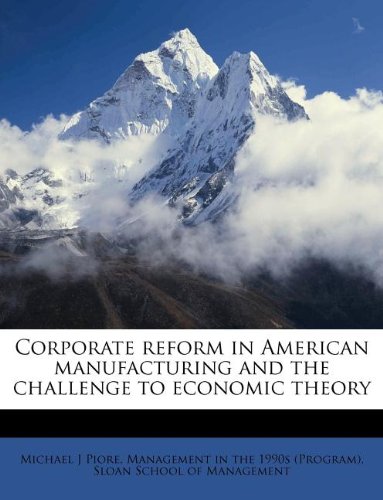 Corporate reform in American manufacturing and the challenge to ...