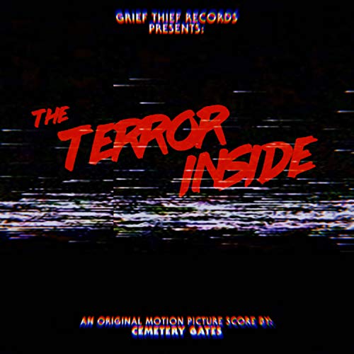 Play The Terror Inside (Original Motion Picture Soundtrack) by Cemetery ...