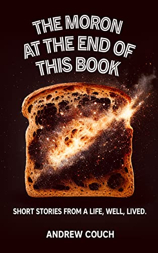 Amazon.com: The Moron at the End of This Book: Short Stories From A ...