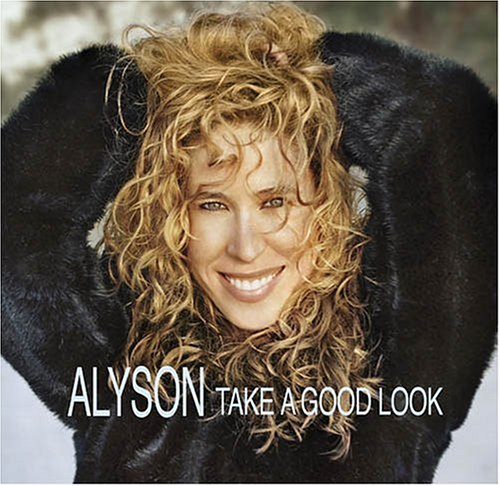 Alyson - Take A Good Look - Amazon.com Music