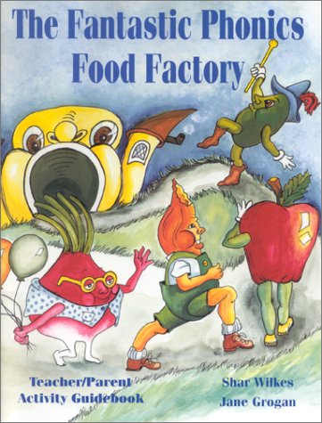 The Fantastic Phonics Food Factory : Teacher/Parent Activity Guidebook ...