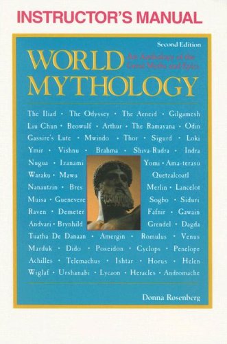 Instructor's Manual for World Mythology: An Anthology of the Great ...