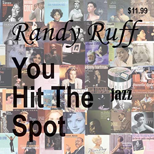 Play You Hit the Spot Jazz by Randy Ruff on Amazon Music