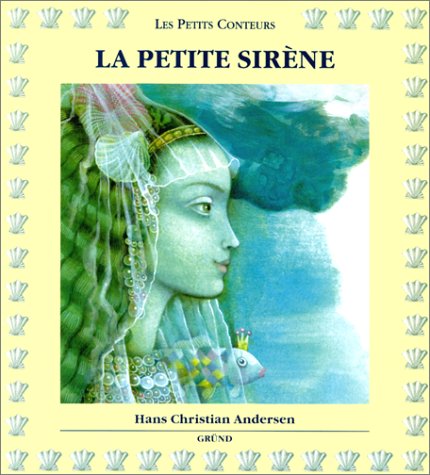Amazon.com: La Petite Sirène: 9782700010602: Andersen, Hans Christian ...