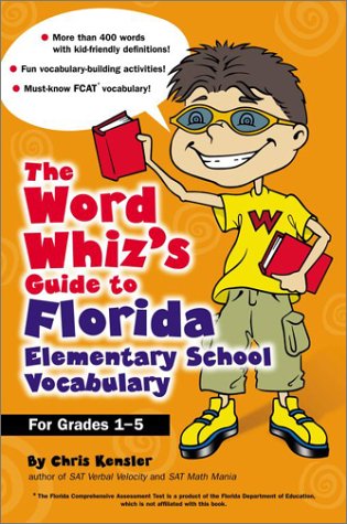 Amazon.com: The Word Whiz's Guide to Florida Elementary School ...