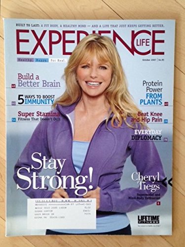 Experience Life magazine, October 2007, Cheryl Tiegs, Super Stamina ...