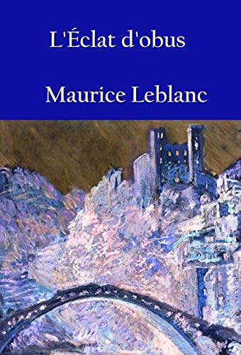L'Éclat d'obus (Collection Grandes Lettres) (French Edition) eBook ...