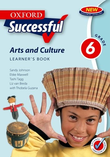 Oxford Successful Arts and Culture: Gr 6: Learner's Book: Sandy Johnson ...