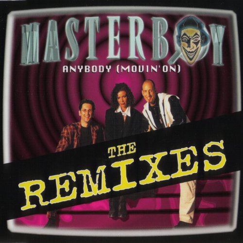 Écouter Anybody (movin'on) The Remixes de Masterboy sur Amazon Music