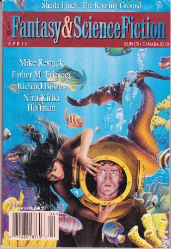 The Magazine of Fantasy and Science Fiction (April, 1997): Sheila Finch ...