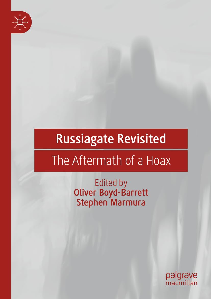 Amazon.com: Russiagate Revisited: The Aftermath of a Hoax ...