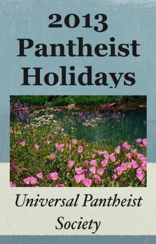 2013 Pantheist Holidays eBook : Universal Pantheist Society, Suttle ...