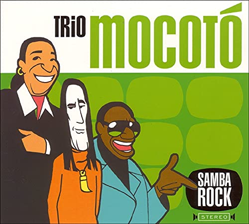Trio Mocot, Trio Mocoto, Paulino Oliveira, João Parahyba, Nailor ...