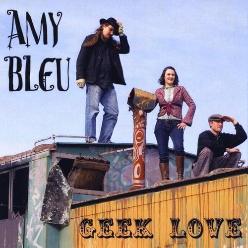 Amy Bleu - Geek Love - Amazon.com Music