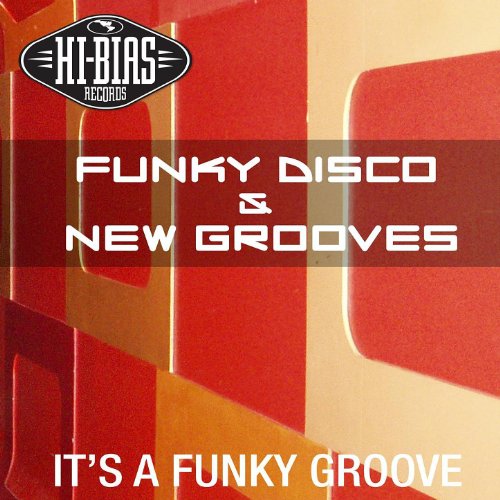 Spiele It's A Funky Groove von Funky Disco & New Groove auf Amazon Music ab