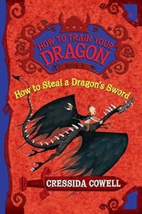 9780316205702: How to Train Your Dragon: How to Steal a Dragon's Sword ...