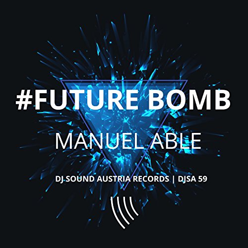 Amazon MusicでManuel AbleのFuture Bombを再生する