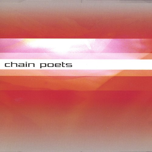 Play Chain Poets by Chain Poets on Amazon Music