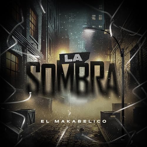 La Sombra de El Makabelico en Amazon Music Unlimited