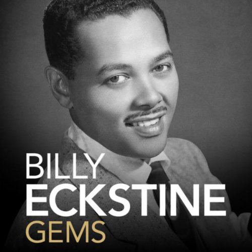 Billy Eckstine - Gems by Billy Eckstine on Amazon Music - Amazon.co.uk