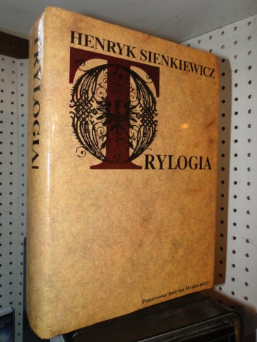 Amazon.com: Trylogia: Henryk Sienkiewicz: Books