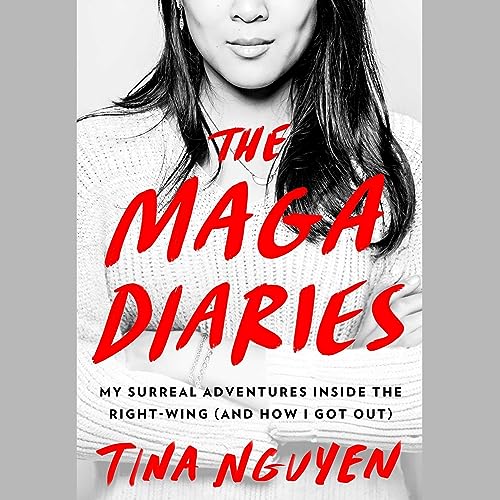 Amazon.com: The MAGA Diaries: My Surreal Adventures Inside the Right ...