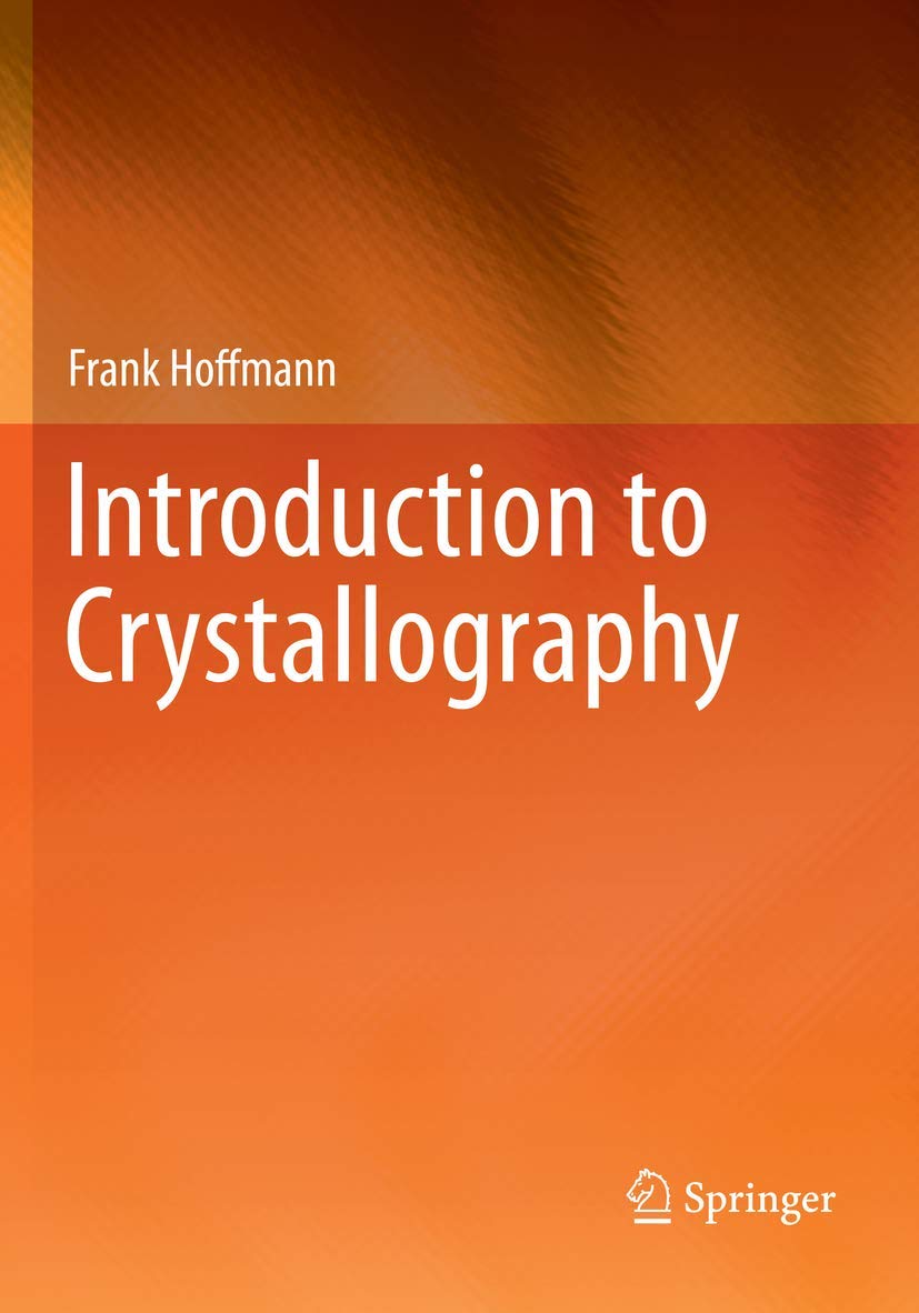 Amazon.com: Introduction to Crystallography: 9783030351120: Hoffmann ...
