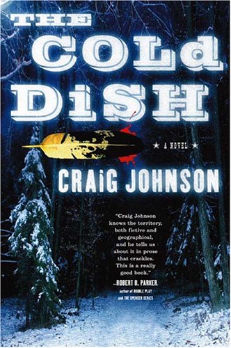 The Cold Dish: A Novel: Johnson, Craig: Amazon.com: Books