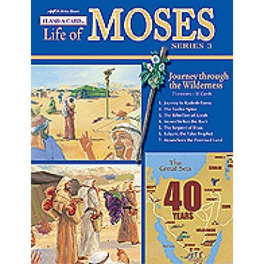 Life of Moses: Series 3, Journey through the Wilderness Flash-A-Card ...