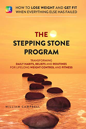 The Stepping Stones Program: How to lose weight and get fit when ...