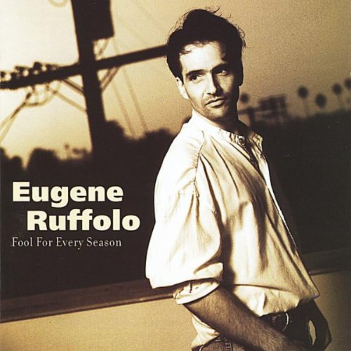 Play Fool For Every Season by Eugene Ruffolo on Amazon Music