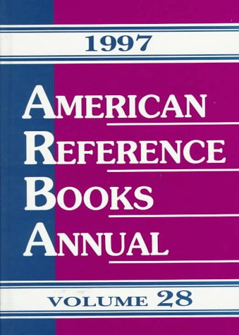 American Reference Books Annual 1997 (28): 9781563085543: Reference ...
