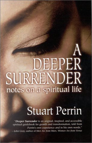 Amazon.com: A Deeper Surrender: Notes on a Spiritual Life ...