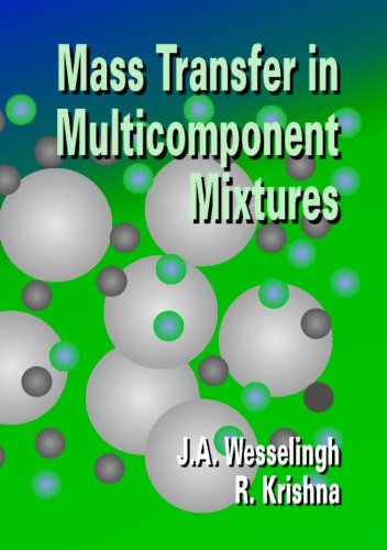 Mass Transfer in Multicomponent Mixtures: Wesselingh, J .A., Krishna, R ...