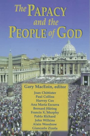 The Papacy and the People of God: MacEoin, Gary: 9781570751783: Amazon ...
