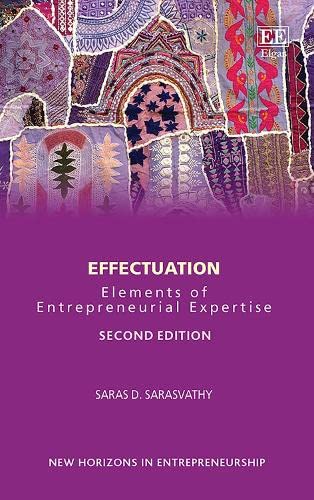 Amazon.com: Effectuation: Elements of Entrepreneurial Expertise (New ...