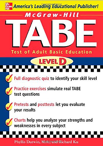 McGraw-Hill's TABE Level D: Test of Adult Basic Education: The First ...