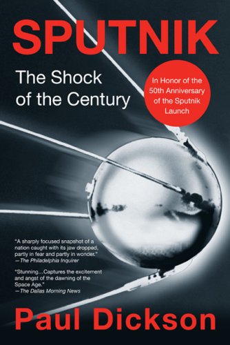 Sputnik: The Shock of the Century: Dickson, Paul: 9780425188439: Amazon ...