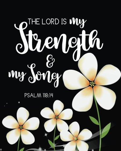 The lord is my strength & my song: Bible Verse Bullet Journal Dot Grid ...