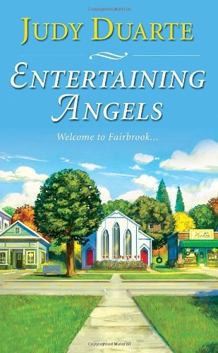 Entertaining Angels by Judy Duarte (2011-01-01): Judy Duarte: Amazon ...