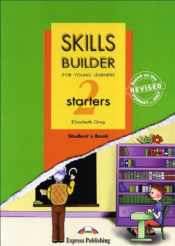 Skills Builder STARTERS 2 Student's Book: Amazon.co.uk: Gray, Elizabeth ...