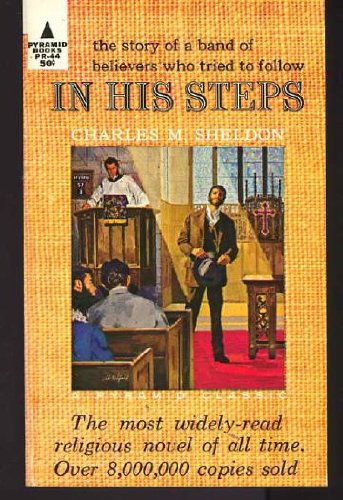 In His Steps: Charles M. Sheldon: Amazon.com: Books