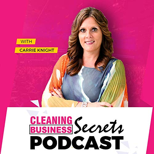 Amazon.com: Cleaning Business Secrets : Carrie Knight: Audible Books ...