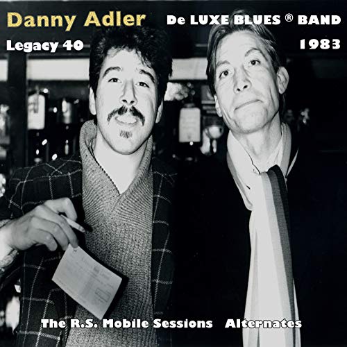 Play De Luxe Blues Band 1983: The R.S. Mobile Sessions (Alternates) by ...