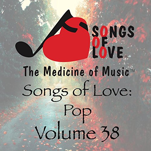 Songs of Love: Pop, Vol. 38 von Various artists bei Amazon Music ...
