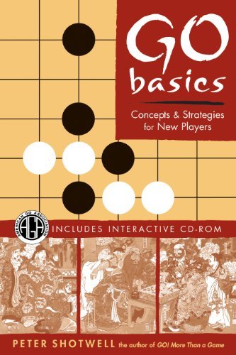 By Peter Shotwell - Go Basics: Concepts and Strategies for New Players ...