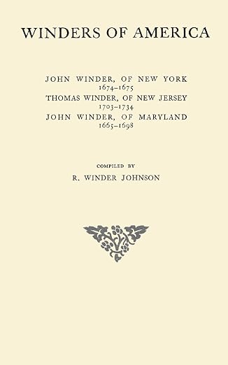 Winders of America: R. Winder Johnson: Amazon.com: Books