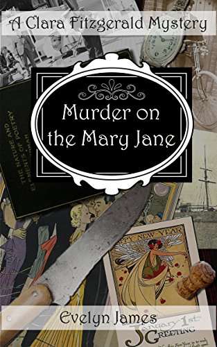 Murder on the Mary Jane: A Clara Fitzgerald Mystery (The Clara ...