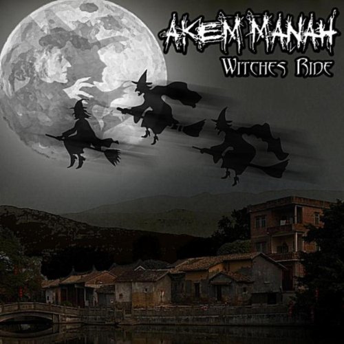 Play Witches Ride by Akem Manah on Amazon Music